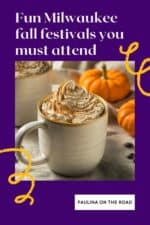 15 Fun Milwaukee Fall Festivals [2024 Guide!] - Paulina on the road