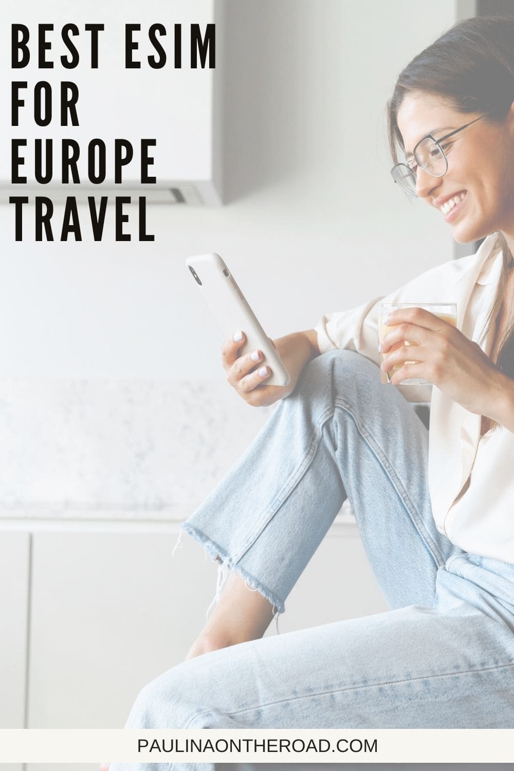 Best eSim for Europe Travel | 2025 Guide - Paulina on the road