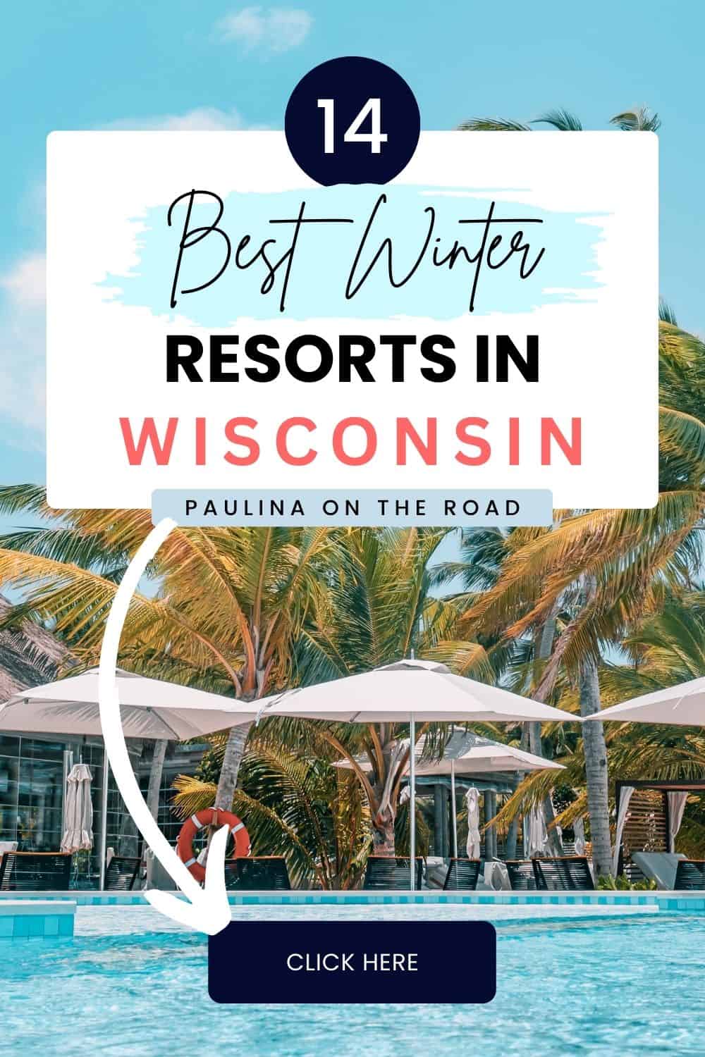14 Best Winter Resorts in Wisconsin - Paulina on the road