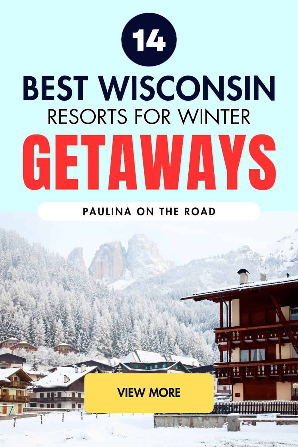 14 Best Winter Resorts in Wisconsin - Paulina on the road