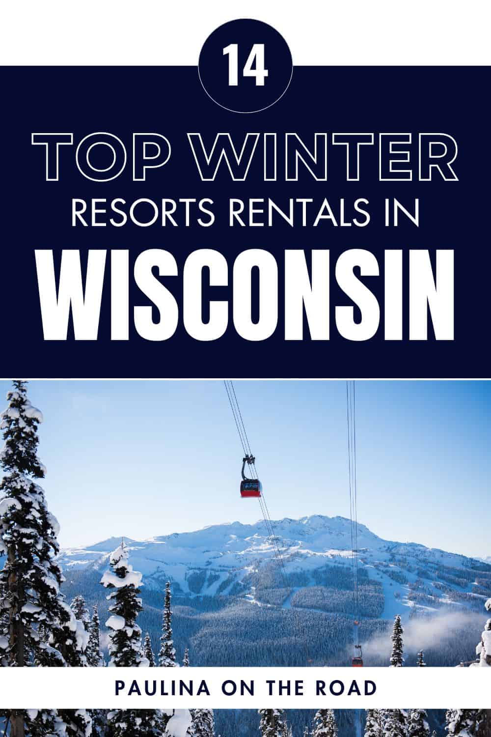 14 Best Winter Resorts in Wisconsin - Paulina on the road