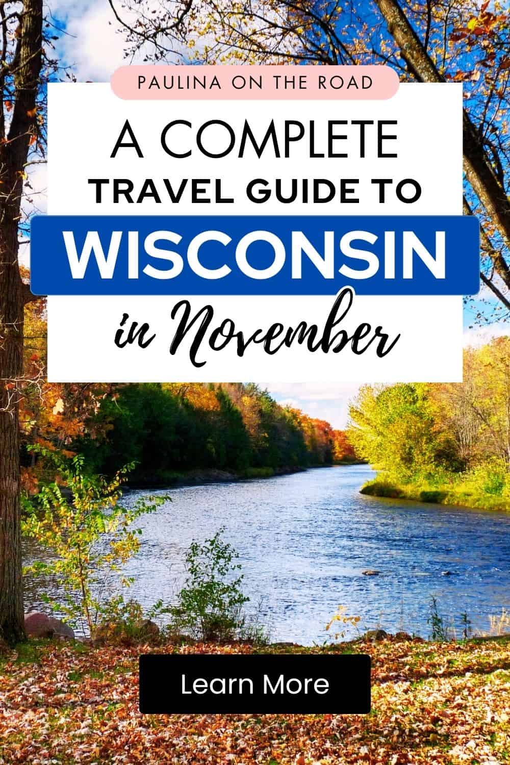 Wisconsin in November: Your Ultimate Guide! - Paulina on the road