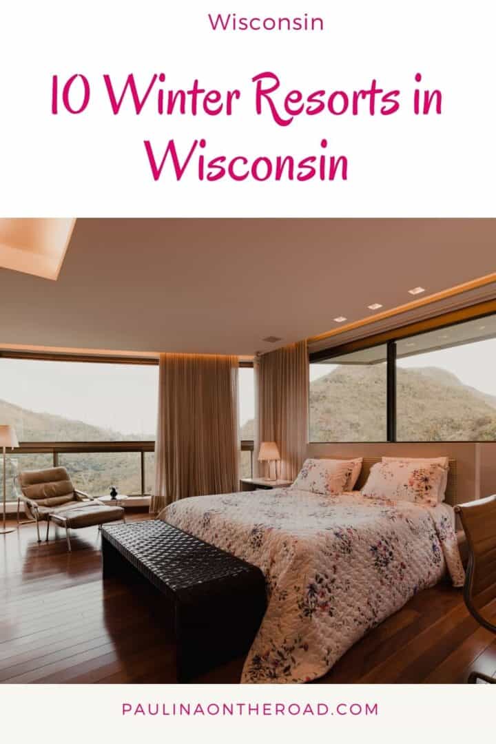 14 Best Winter Resorts in Wisconsin - Paulina on the road