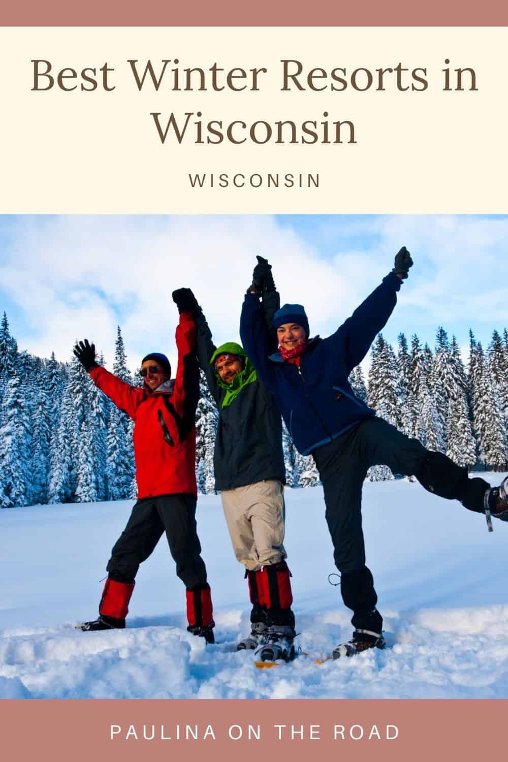 14 Best Winter Resorts in Wisconsin - Paulina on the road