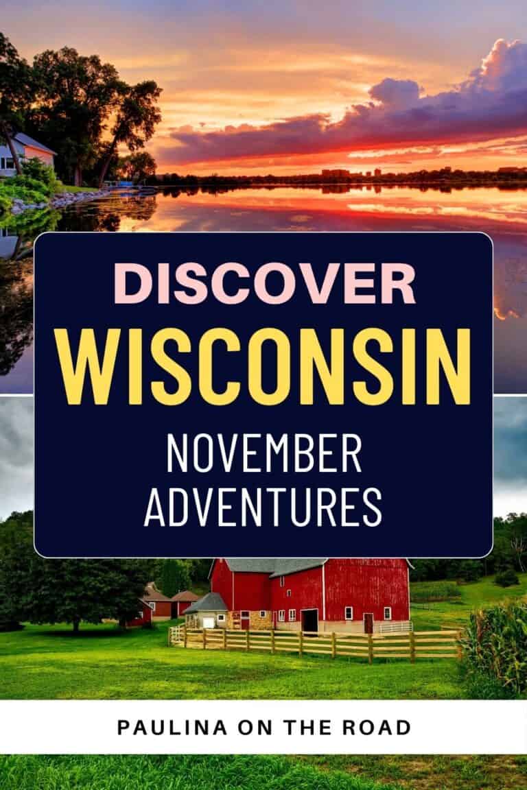 Wisconsin in November: Your Ultimate Guide! - Paulina on the road