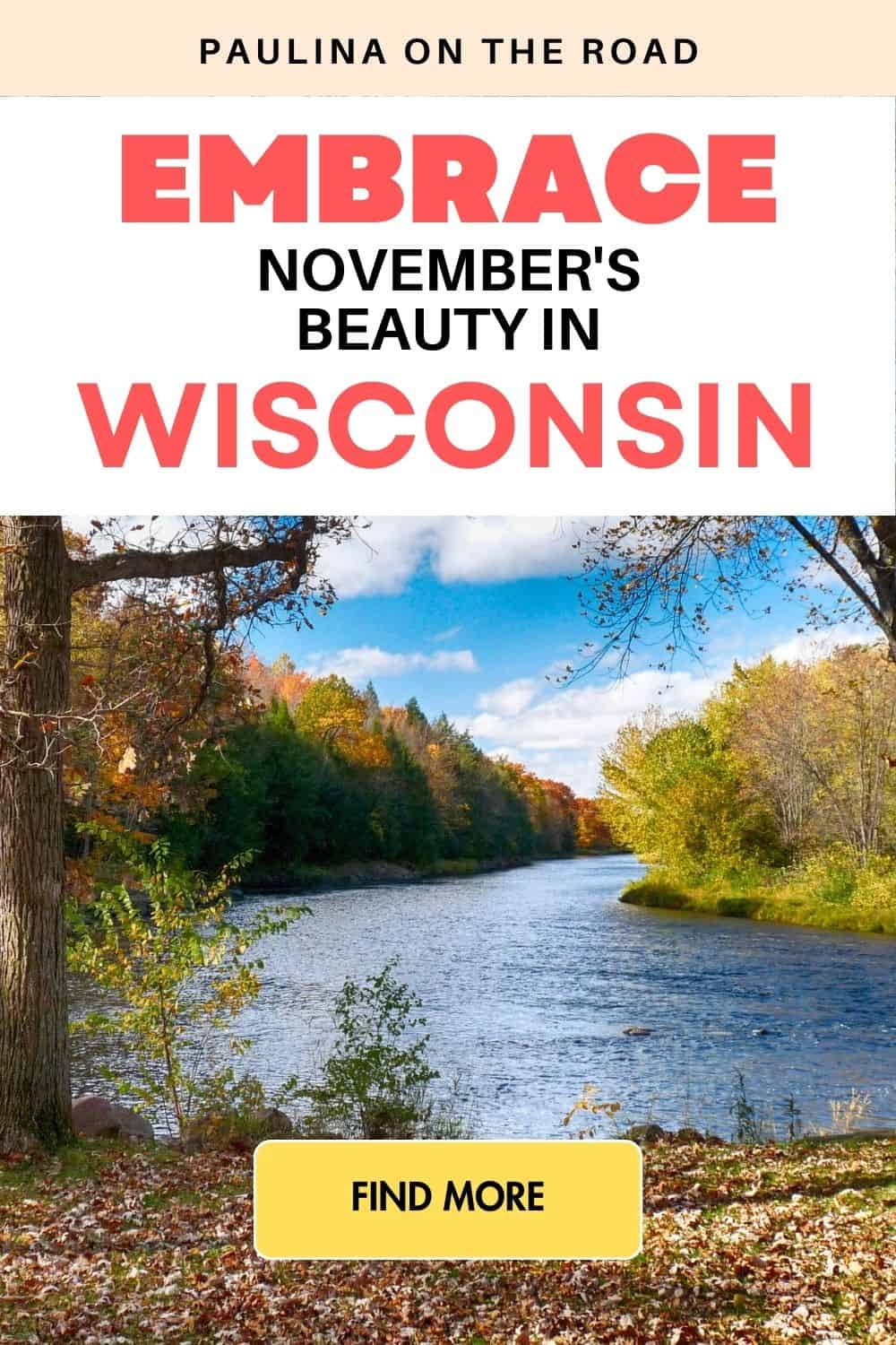 Wisconsin in November: Your Ultimate Guide! - Paulina on the road