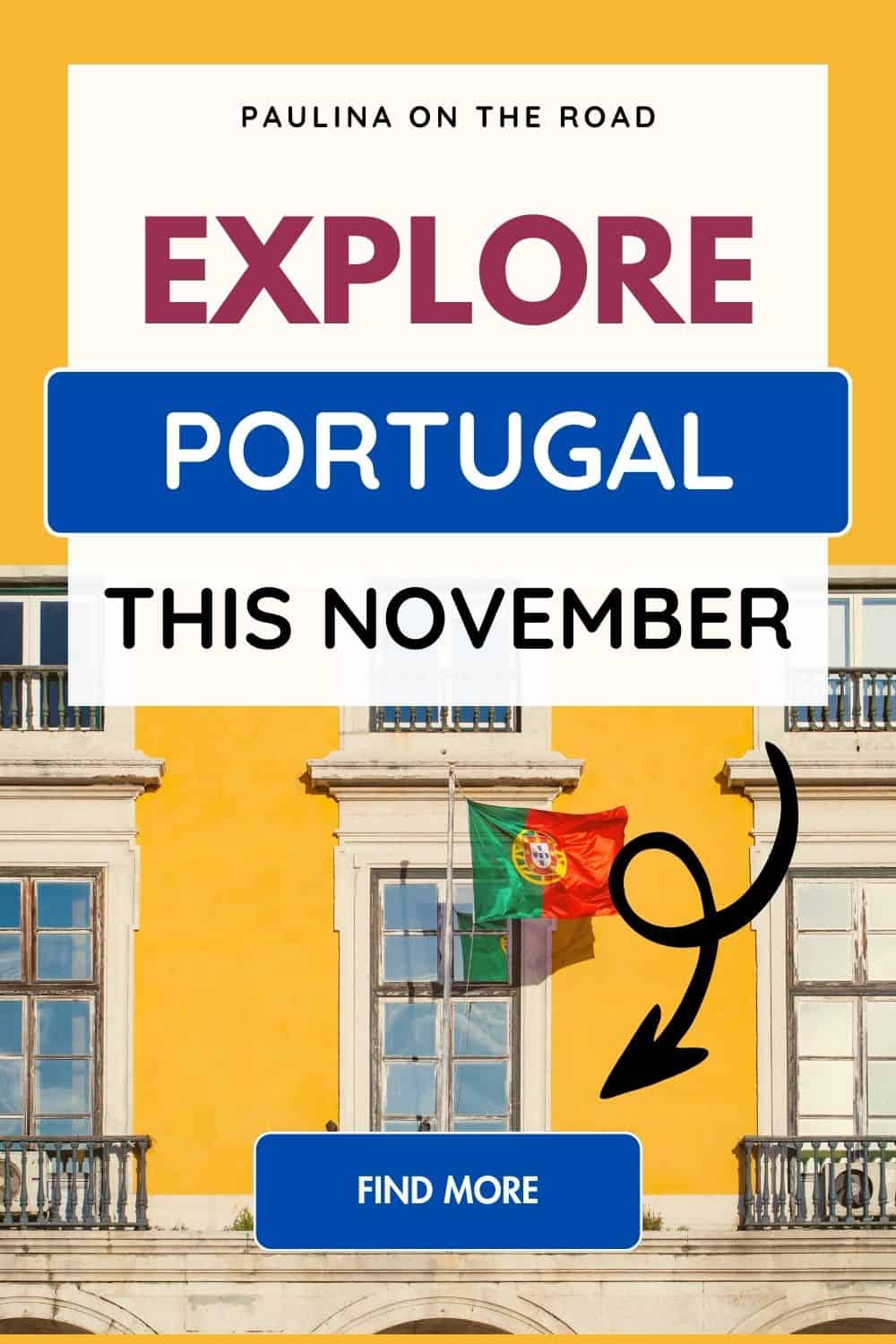 Where to go in Portugal in November - Paulina on the road