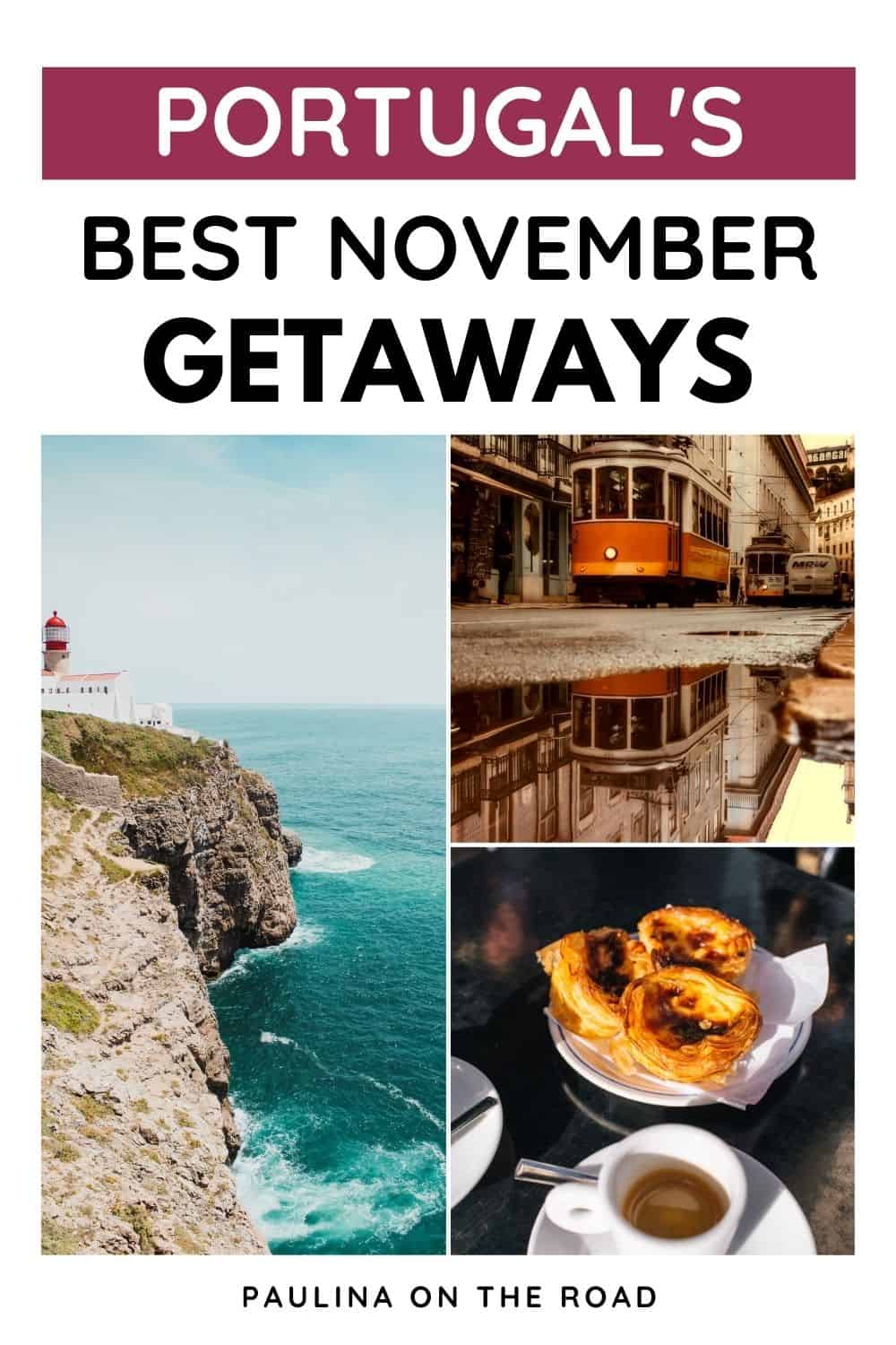 Where to go in Portugal in November - Paulina on the road