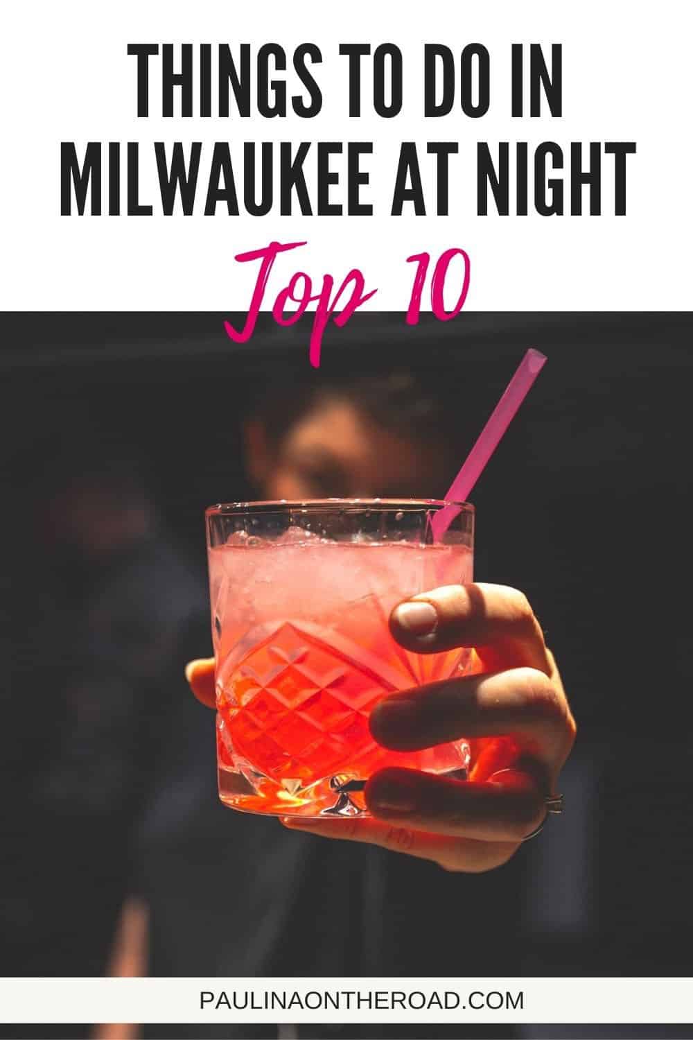 10 Fun Things to Do in Milwaukee at Night - Paulina on the road