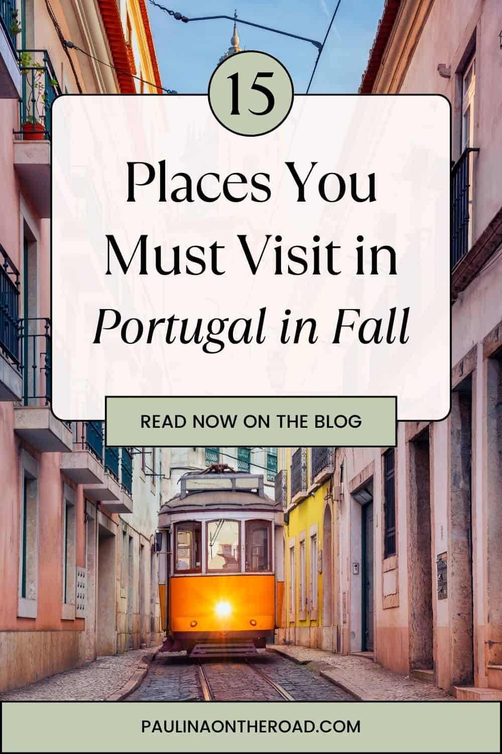 Where to go in Portugal in November - Paulina on the road