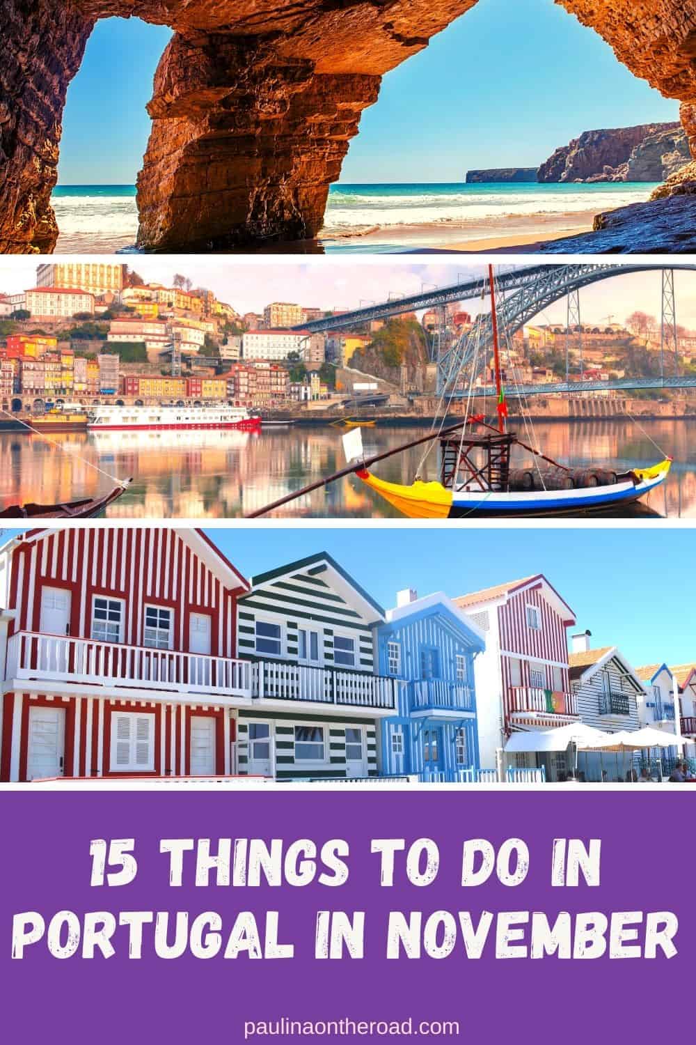 Where to go in Portugal in November - Paulina on the road