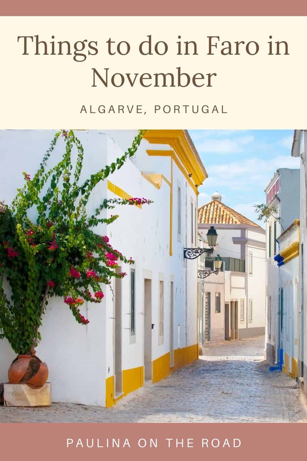 15 Best Things to do in Faro in November - Paulina on the road