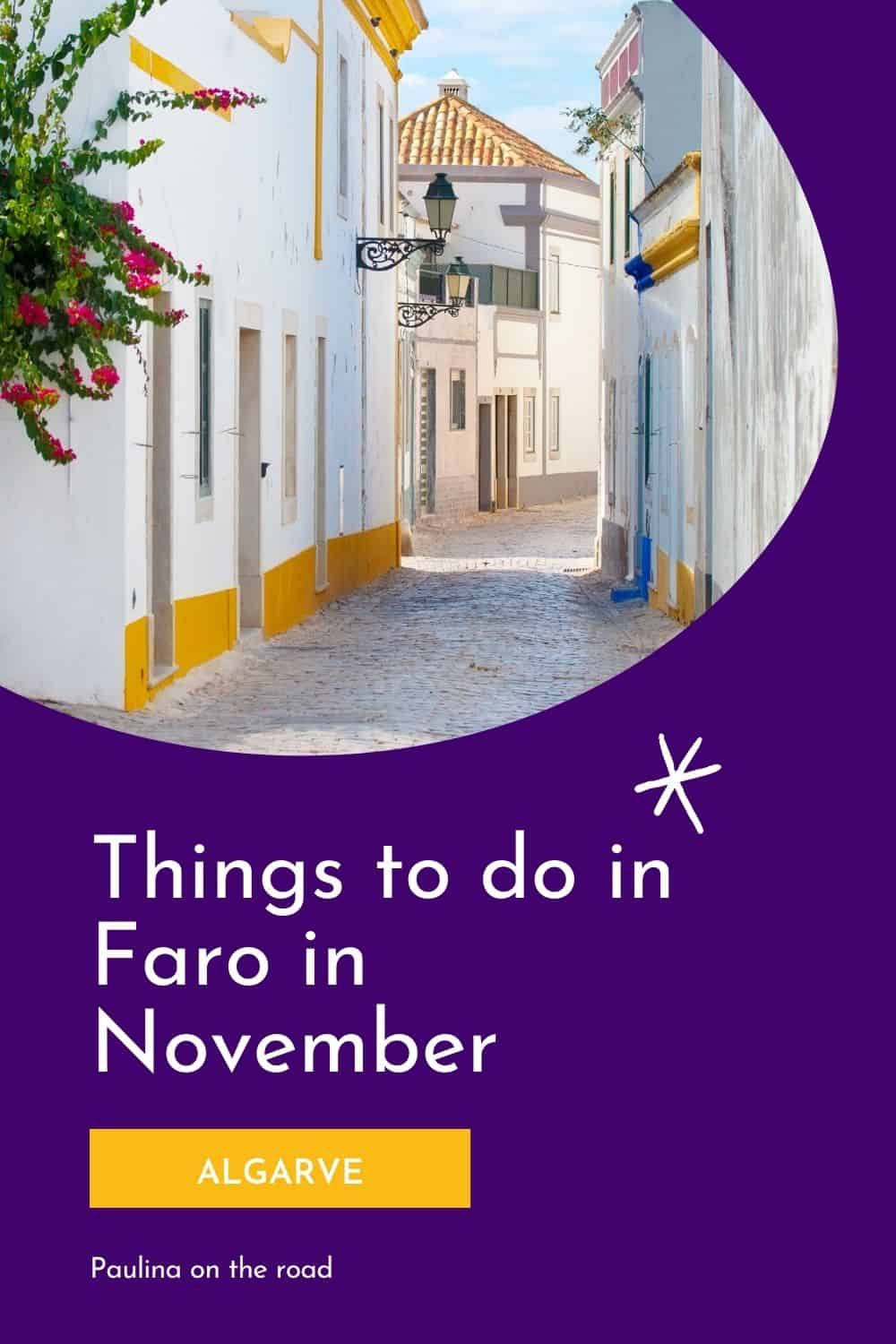 15 Best Things to do in Faro in November - Paulina on the road