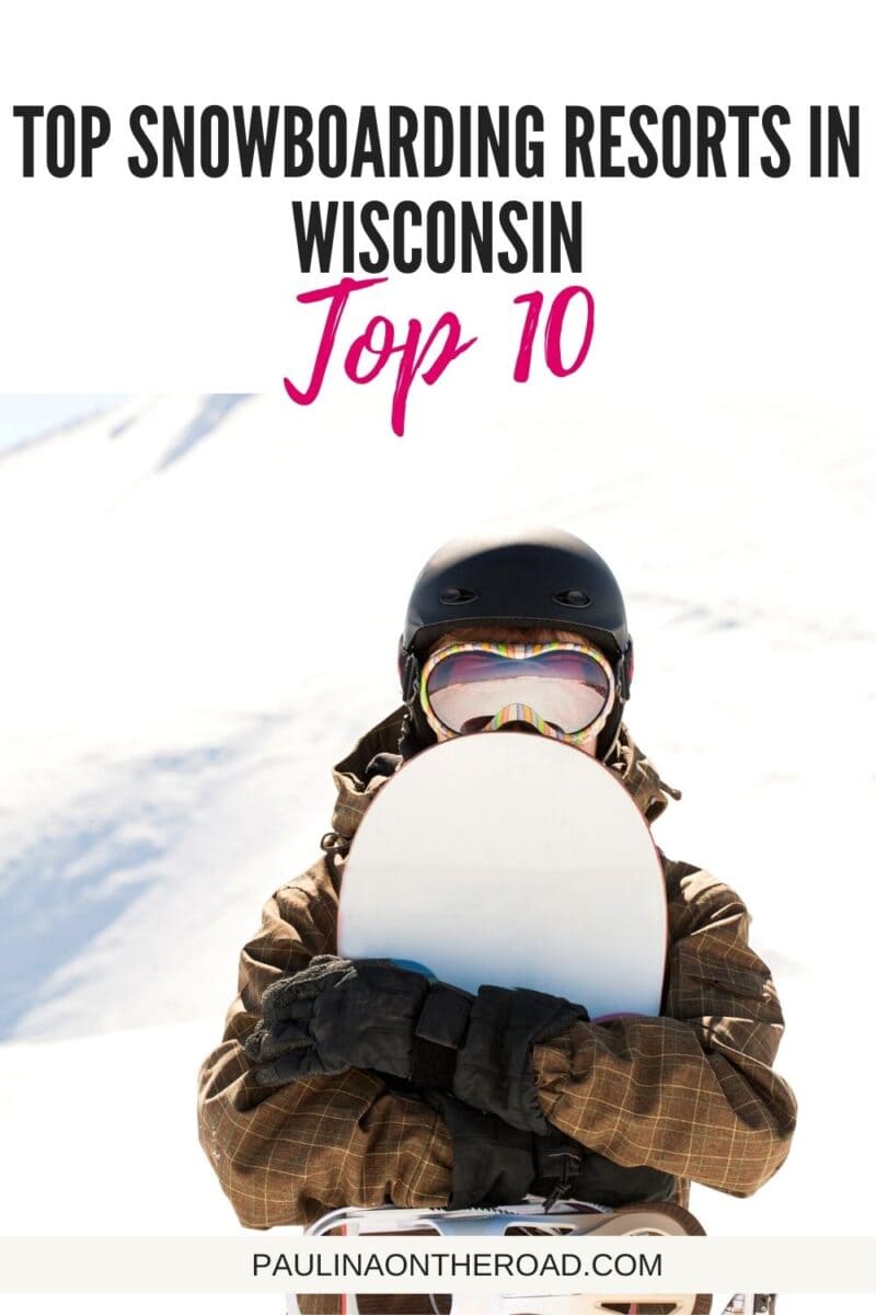 10 Best Snowboarding Resorts In Wisconsin - Paulina on the road