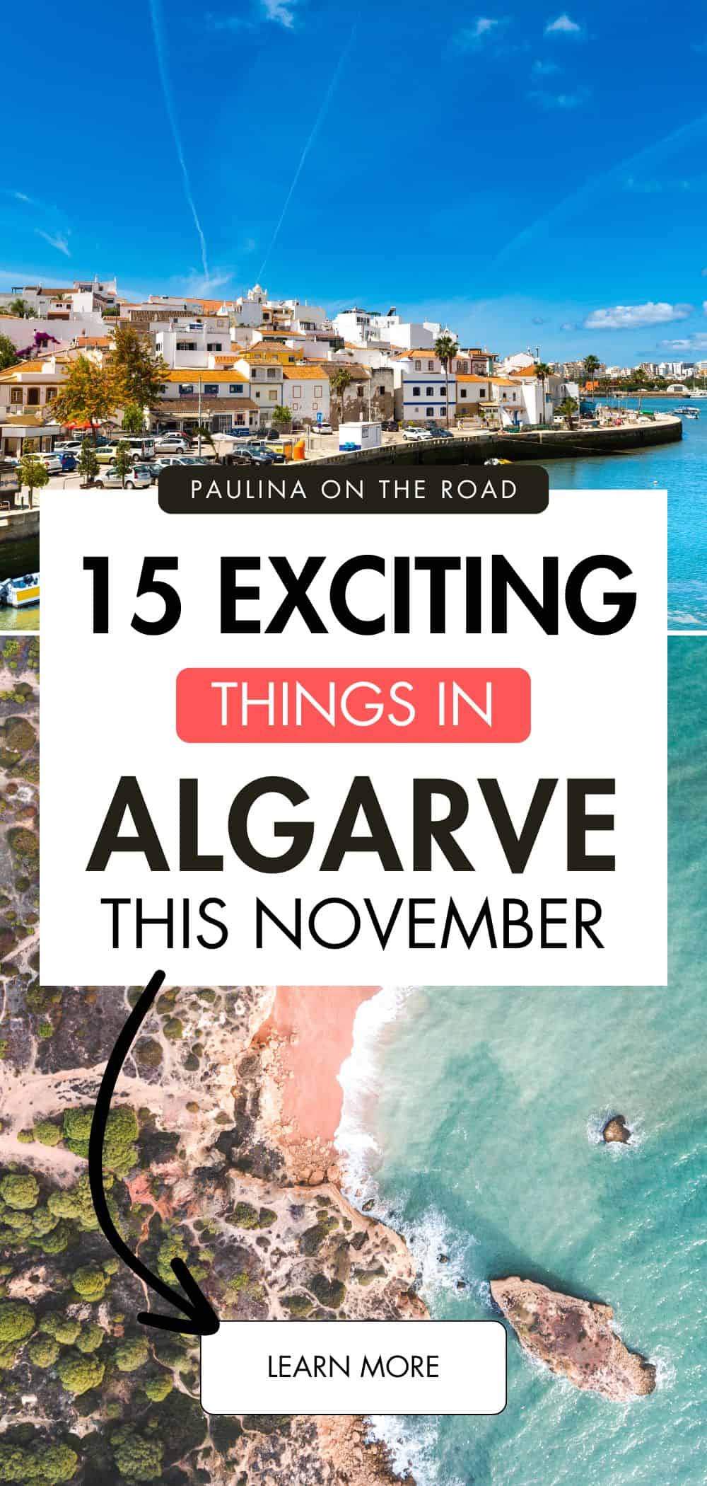 15 Fun Things to do in Algarve in November - Paulina on the road