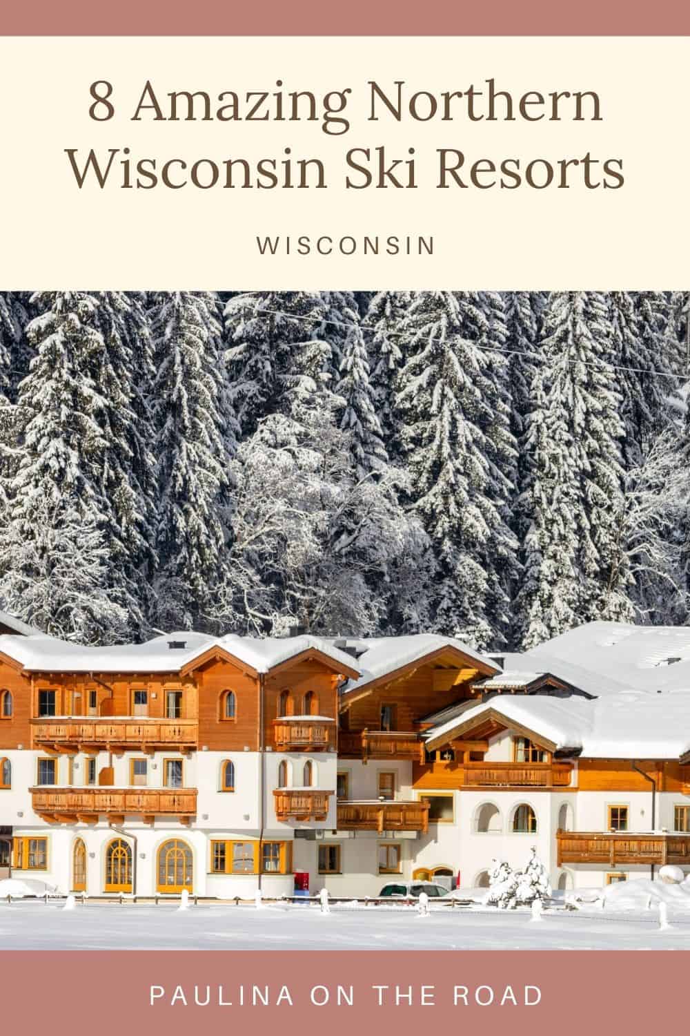 8 Amazing Northern Wisconsin Ski Resorts - Paulina on the road