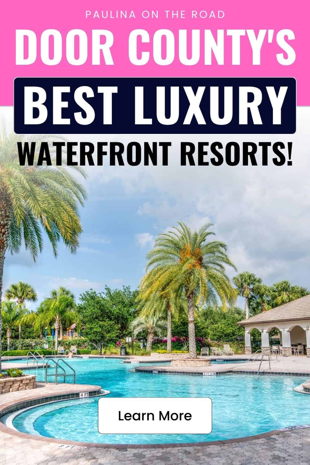 10 Luxury Resorts In Door County On The Water - Paulina on the road