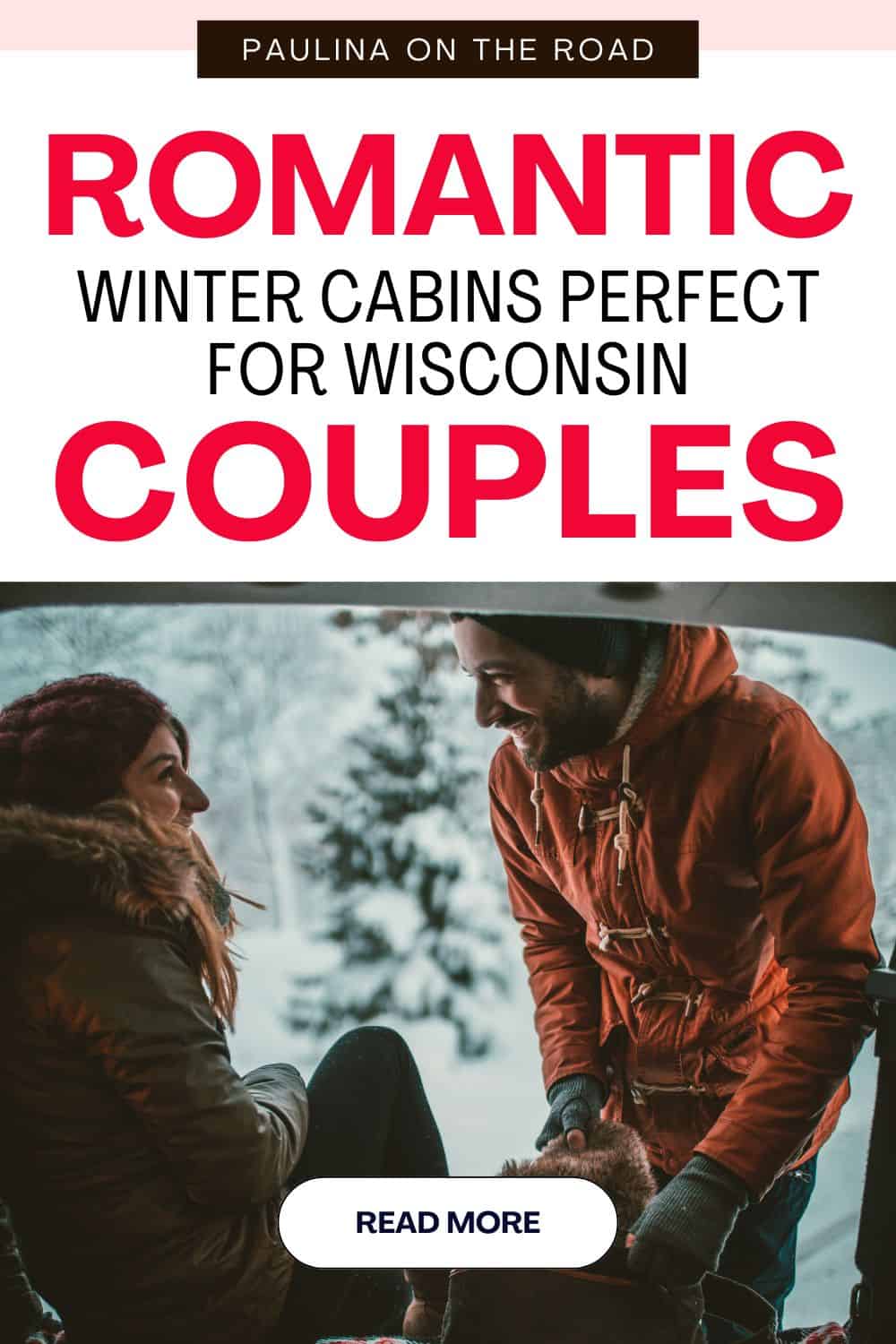 17 Romantic Winter Cabins In Wisconsin (2025) - Paulina on the road