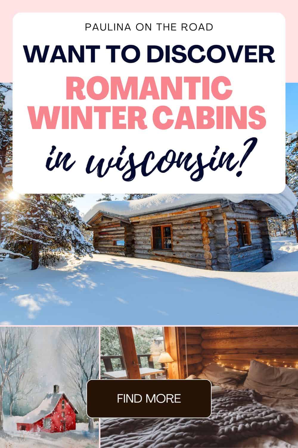 17 Romantic Winter Cabins In Wisconsin (2025) - Paulina on the road