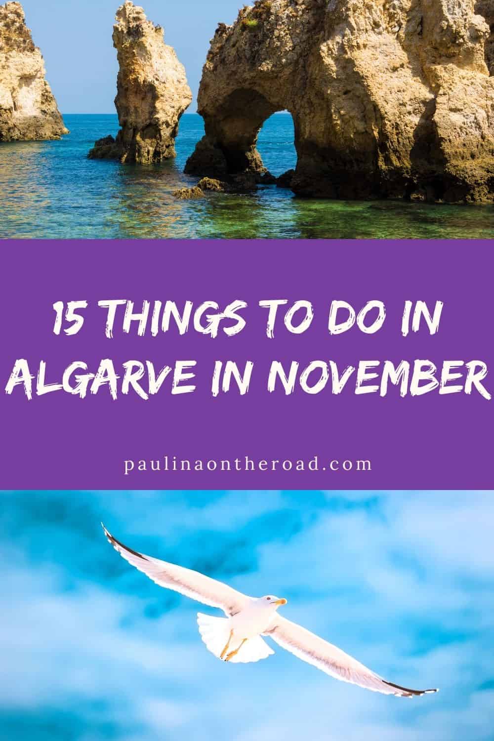 15 Fun Things to do in Algarve in November - Paulina on the road