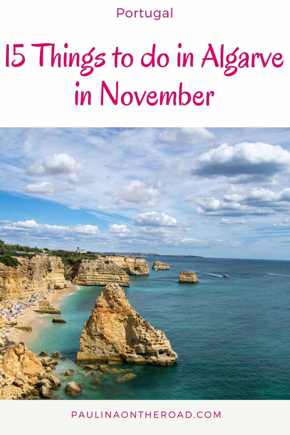 15 Fun Things to do in Algarve in November - Paulina on the road