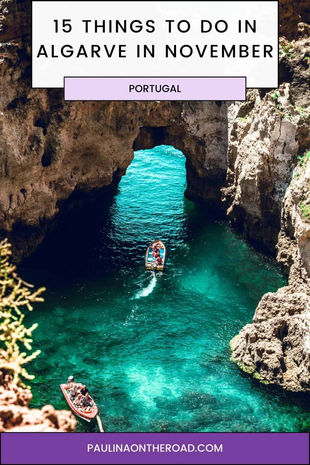 15 Fun Things to do in Algarve in November - Paulina on the road