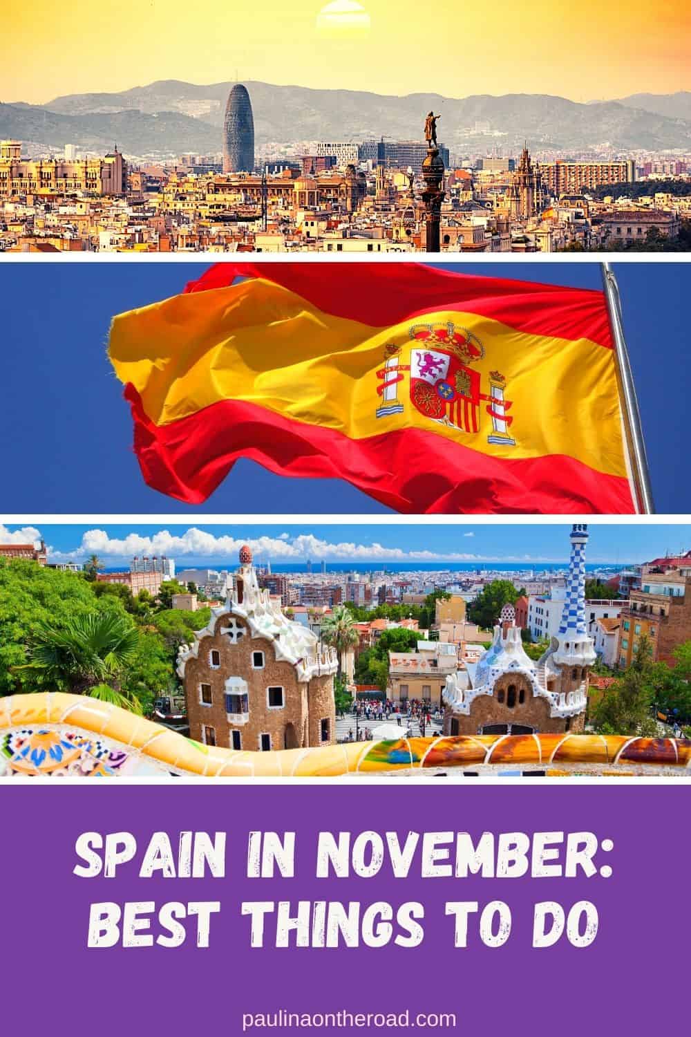 15 Things to Do in Mainland Spain in November - Paulina on the road