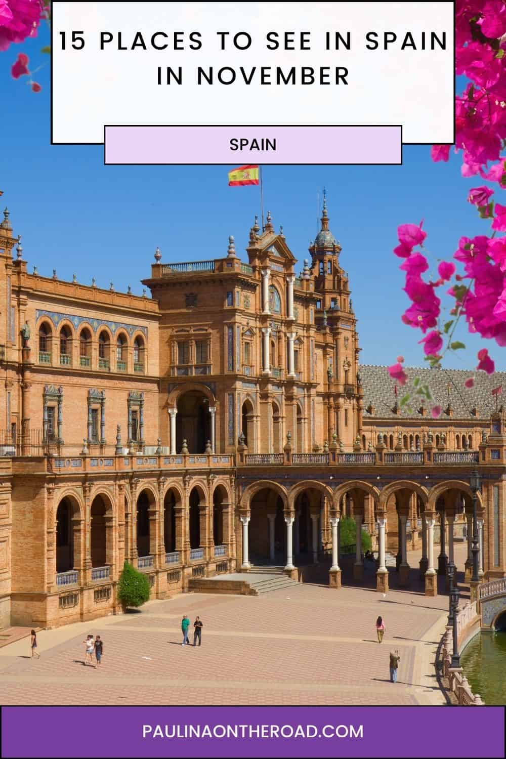 15 Things to Do in Mainland Spain in November - Paulina on the road