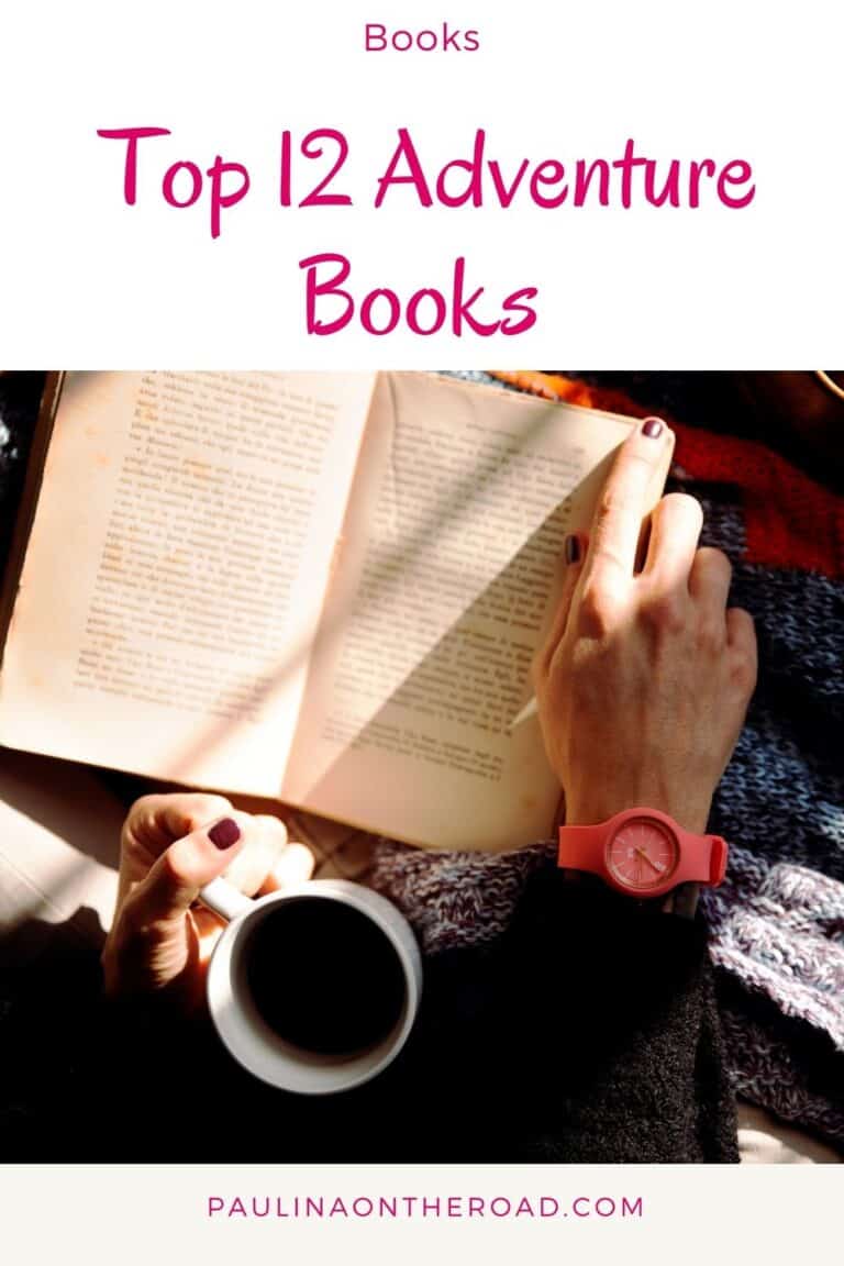 12 Best Adventure Books of ALL TIMES! - Paulina on the road