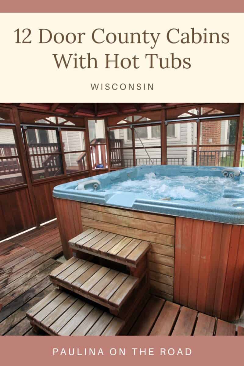 12 Door County Cabins With Hot Tubs - Paulina on the road