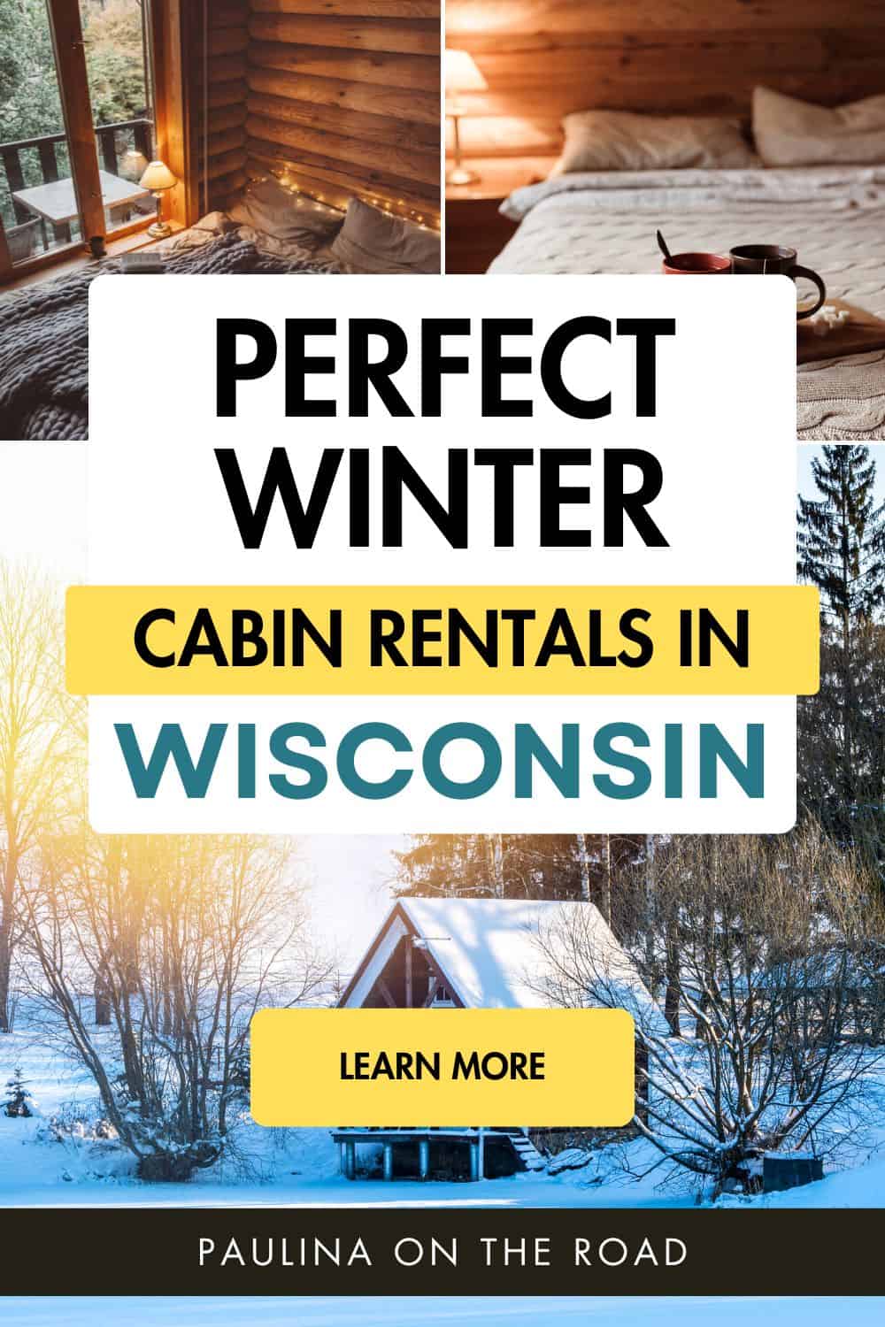 15 Comfy Winter Cabin Rentals in Wisconsin - Paulina on the road