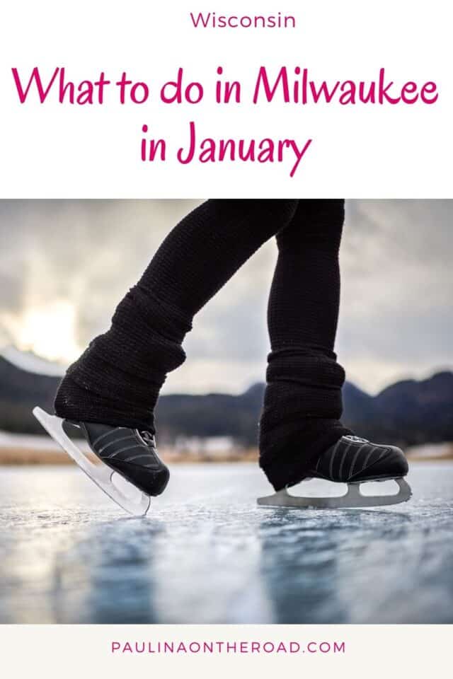 15 Fun Things to do in Milwaukee in January - Paulina on the road