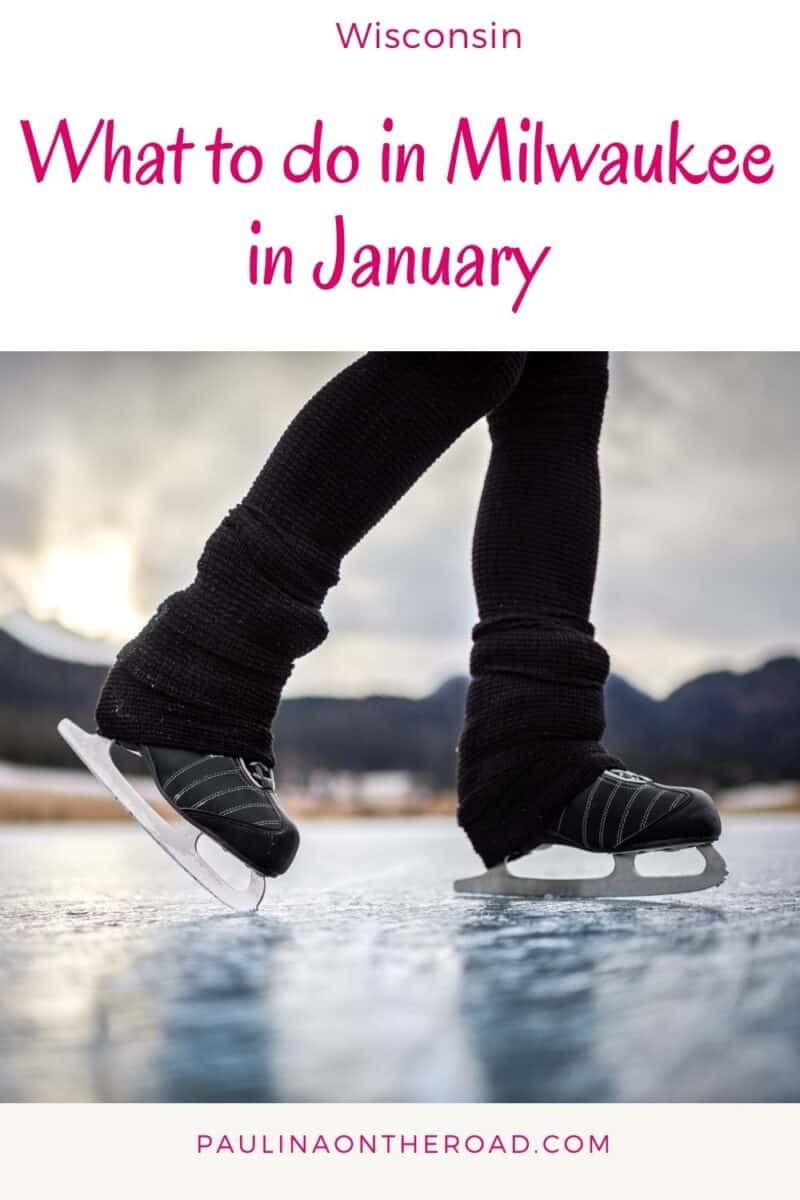 15 Fun Things to do in Milwaukee in January - Paulina on the road