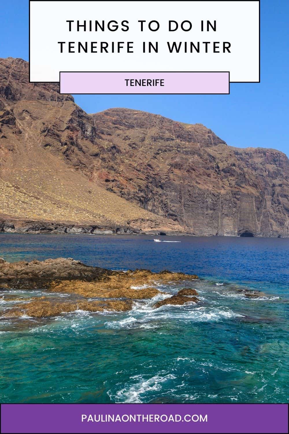 20 Fun Things to do in Tenerife in Winter - Paulina on the road