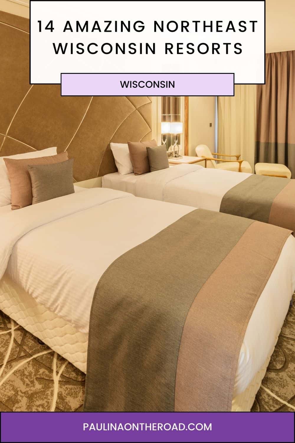 14 Best Northeast Wisconsin Resorts - Paulina on the road