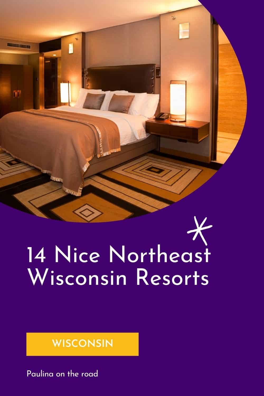 14 Best Northeast Wisconsin Resorts - Paulina on the road