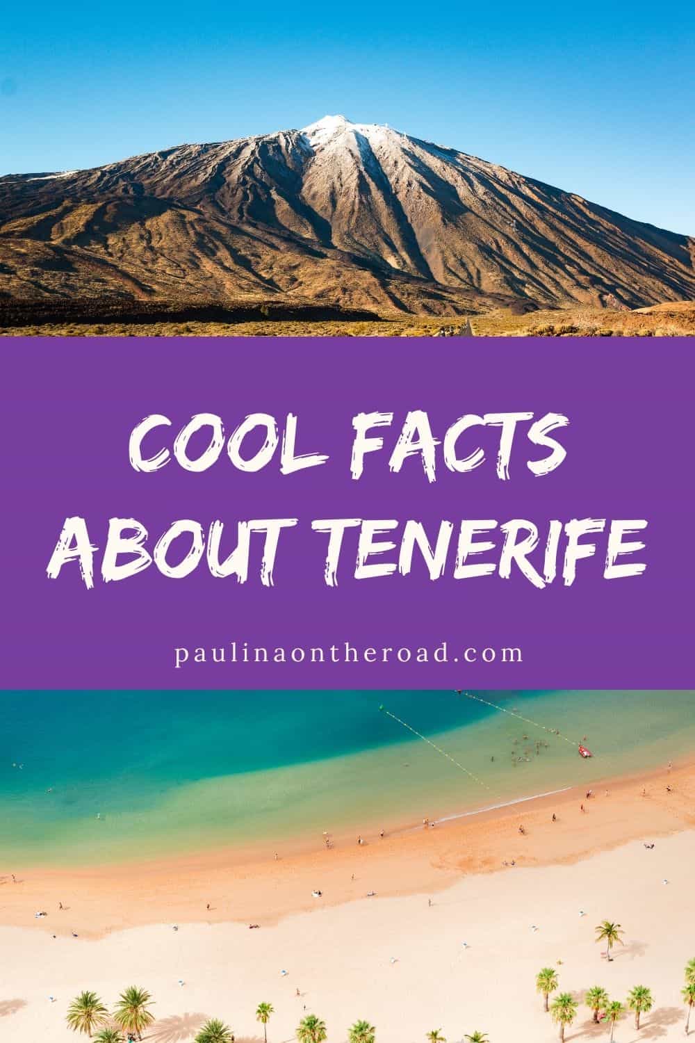 10 Cool Facts about Tenerife You Need to Know! - Paulina on the road