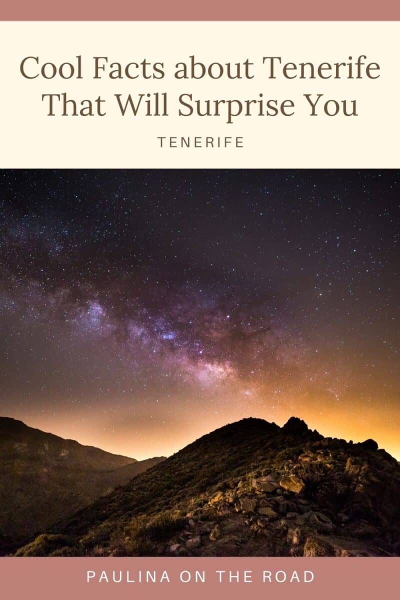 10 Cool Facts about Tenerife You Need to Know! - Paulina on the road