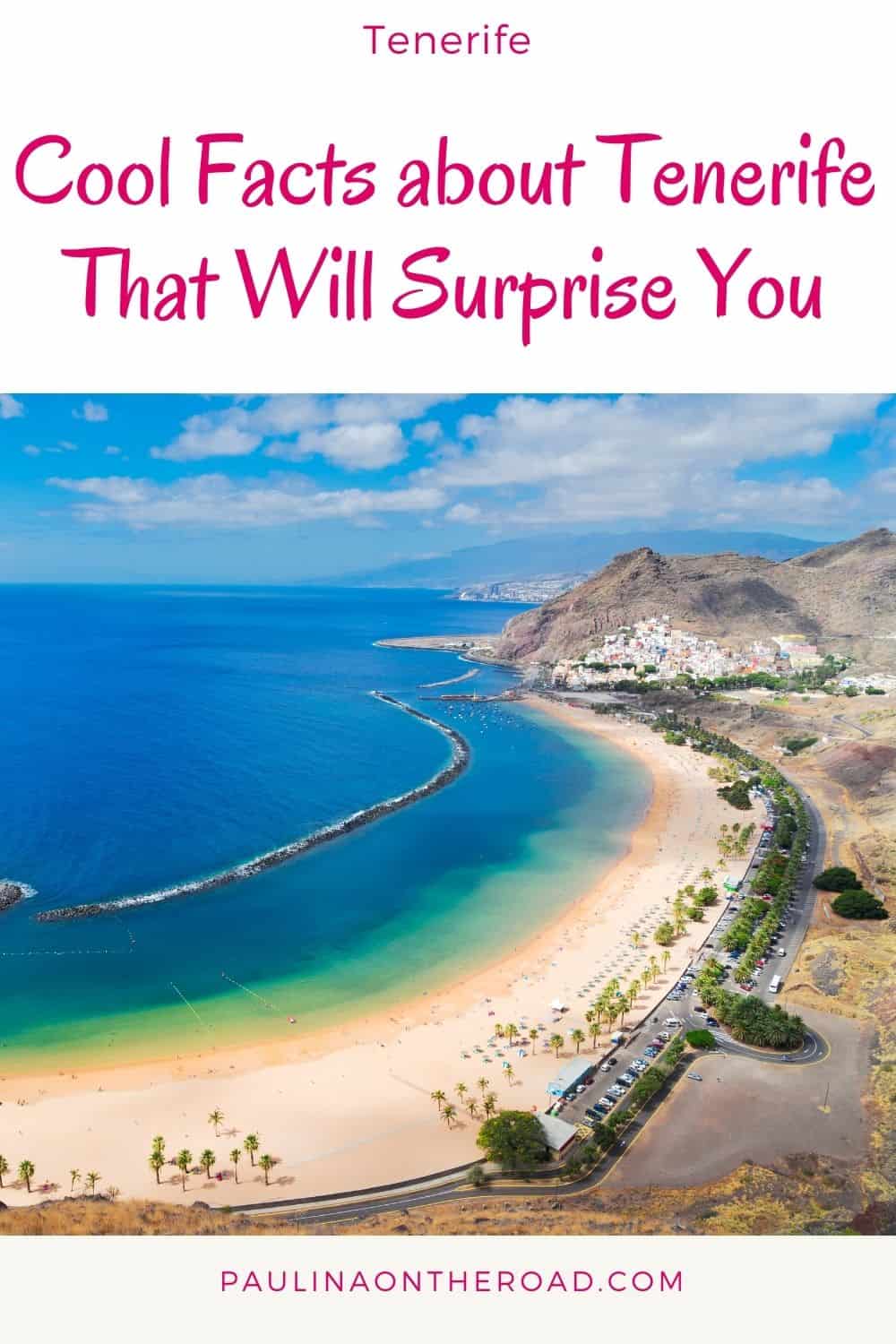 10 Cool Facts about Tenerife You Need to Know! - Paulina on the road