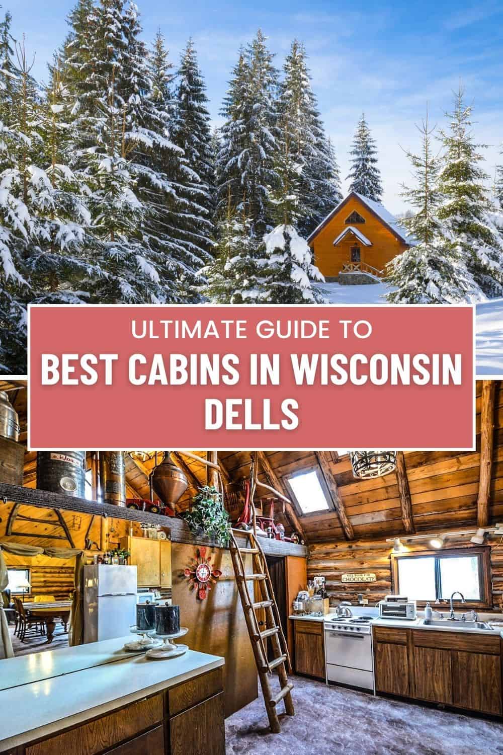 10 Best Cabins In Wisconsin Dells - Paulina on the road