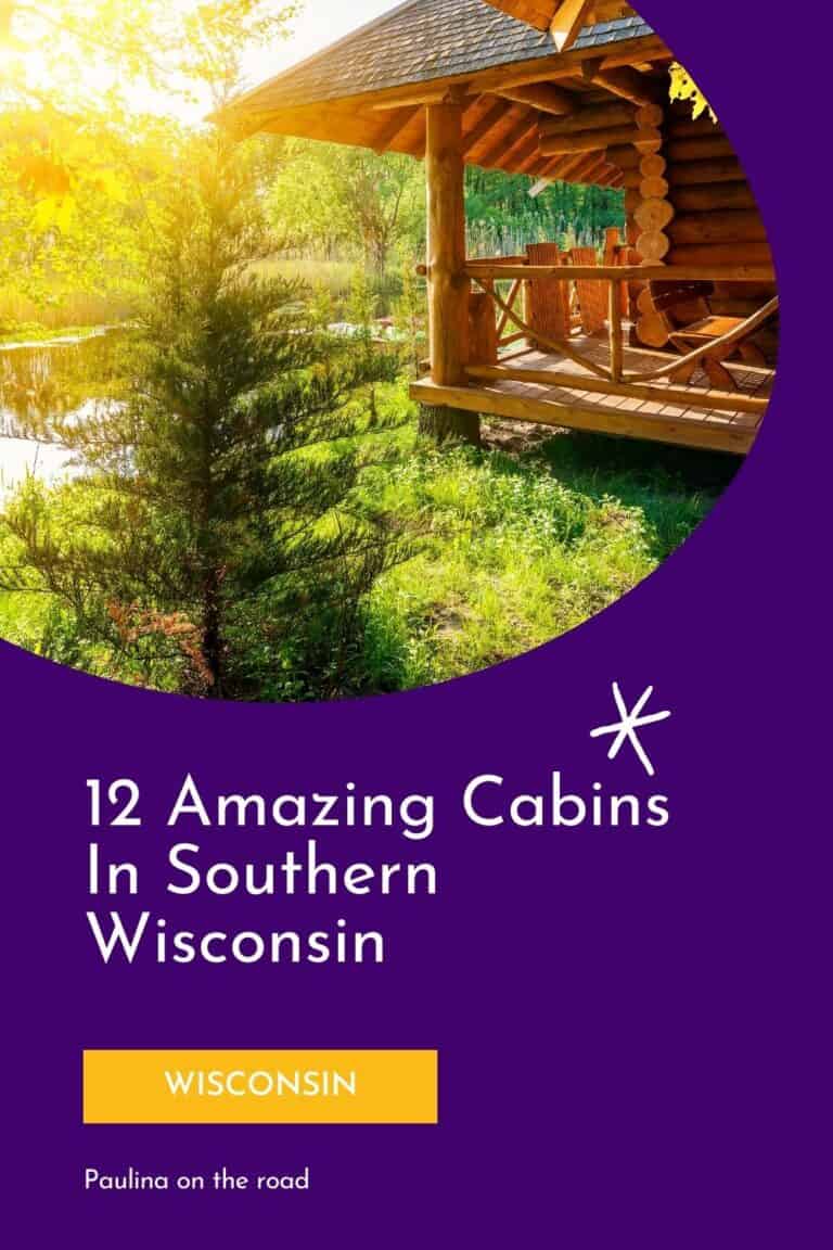 12 Amazing Cabins In Southern Wisconsin - Paulina on the road