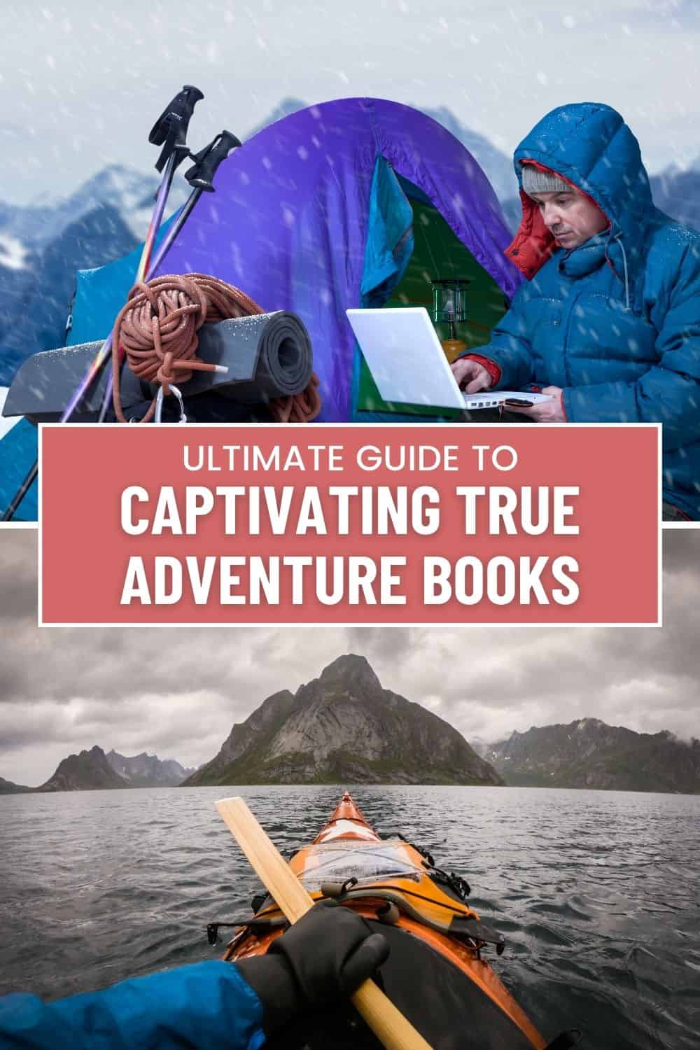 15 Captivating True Adventure Books - Paulina on the road