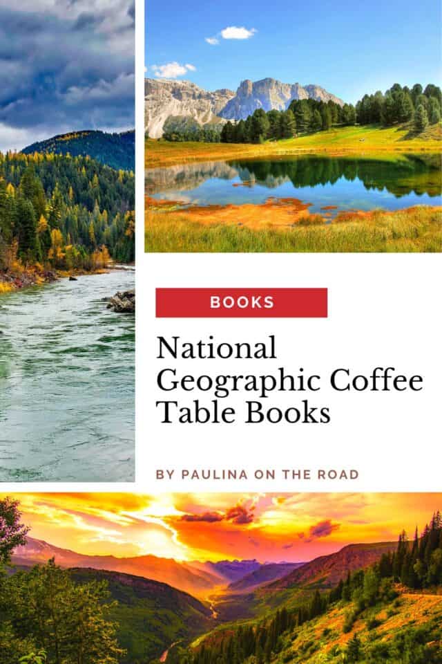 15 Great National Geographic Coffee Table Books - Paulina on the road
