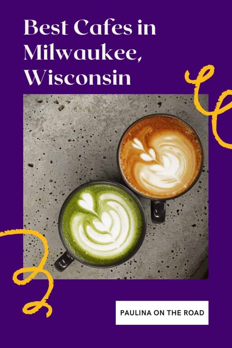 12 Must-Try Cafes in Milwaukee - Paulina on the road