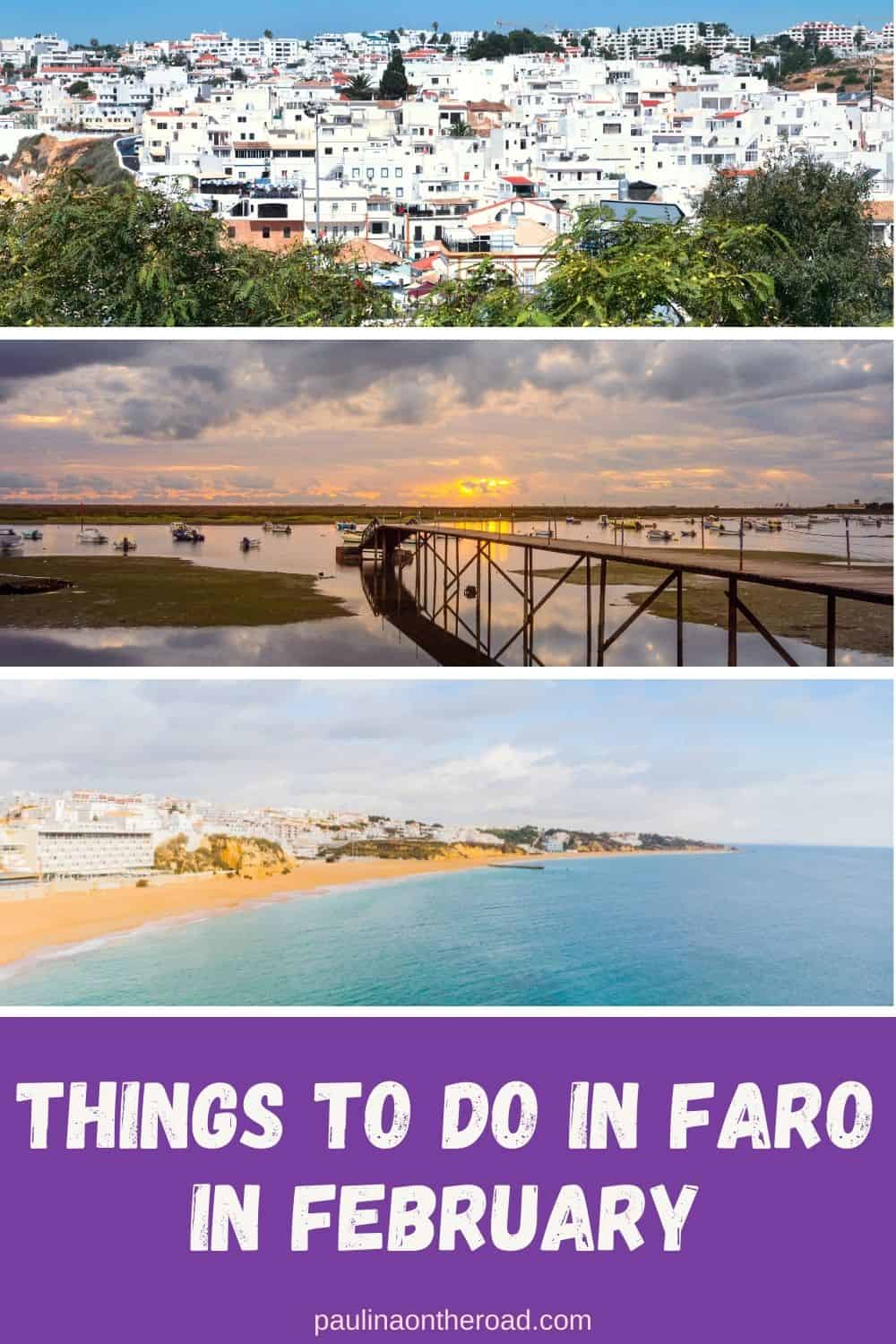 20 Fun Things to Do in Faro in February - Paulina on the road
