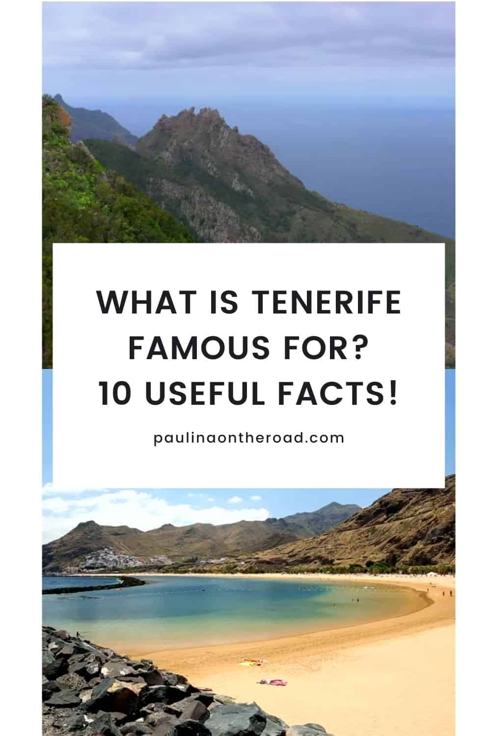 What is Tenerife famous for? 10 Useful Facts! - Paulina on the road