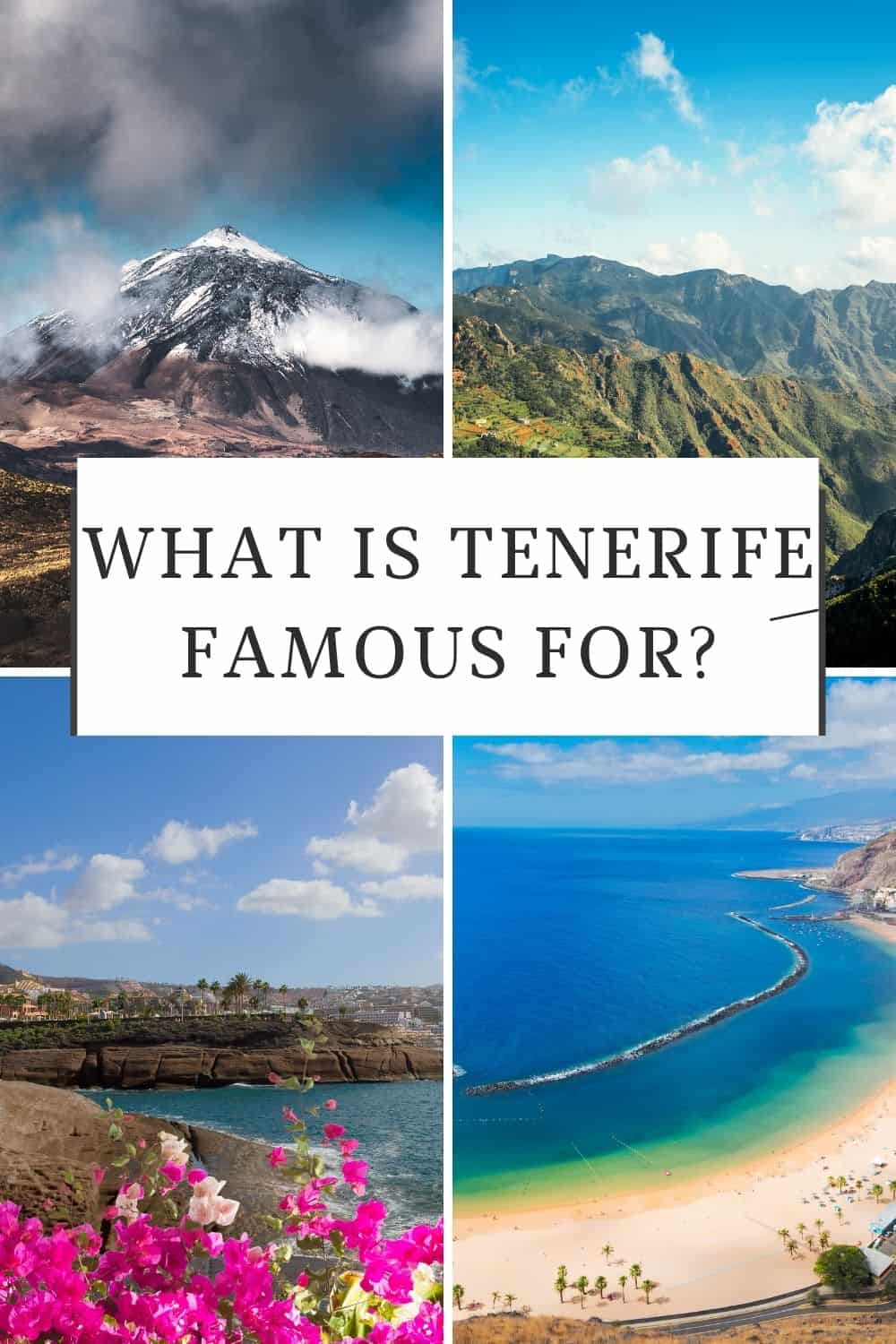 What is Tenerife famous for? 10 Useful Facts! - Paulina on the road
