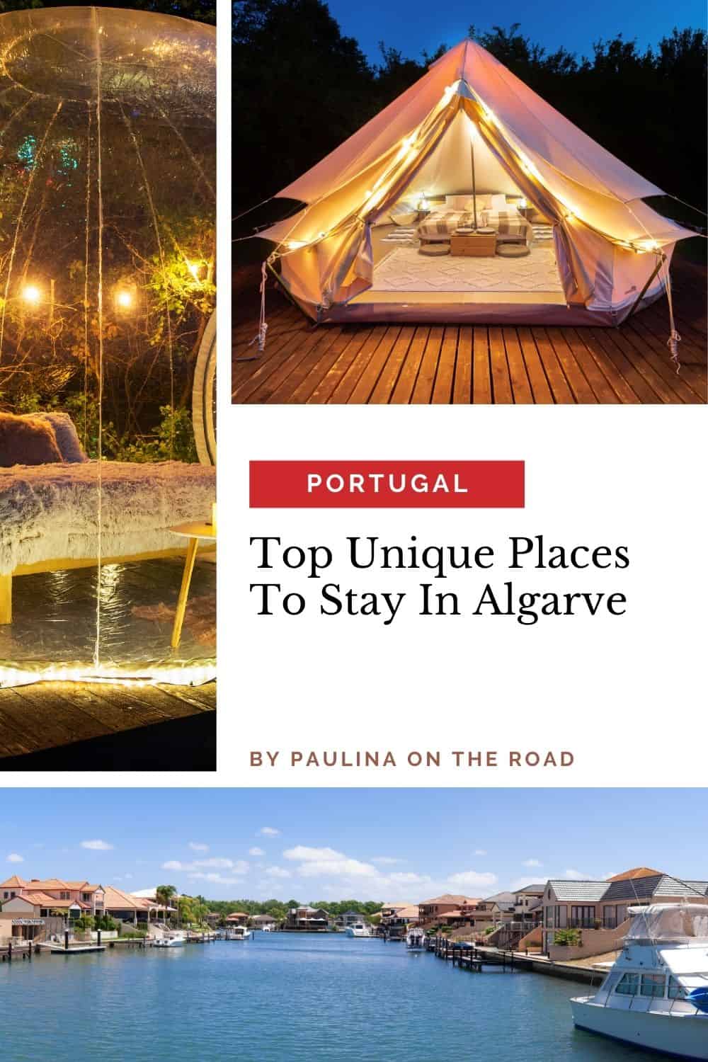 12 Most Unique Places To Stay In Algarve - Paulina on the road