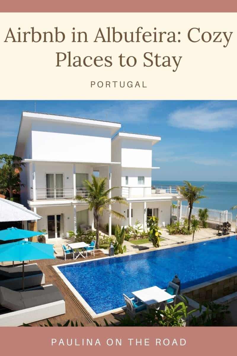 Airbnb in Albufeira: 12 Cozy Places to Stay - Paulina on the road