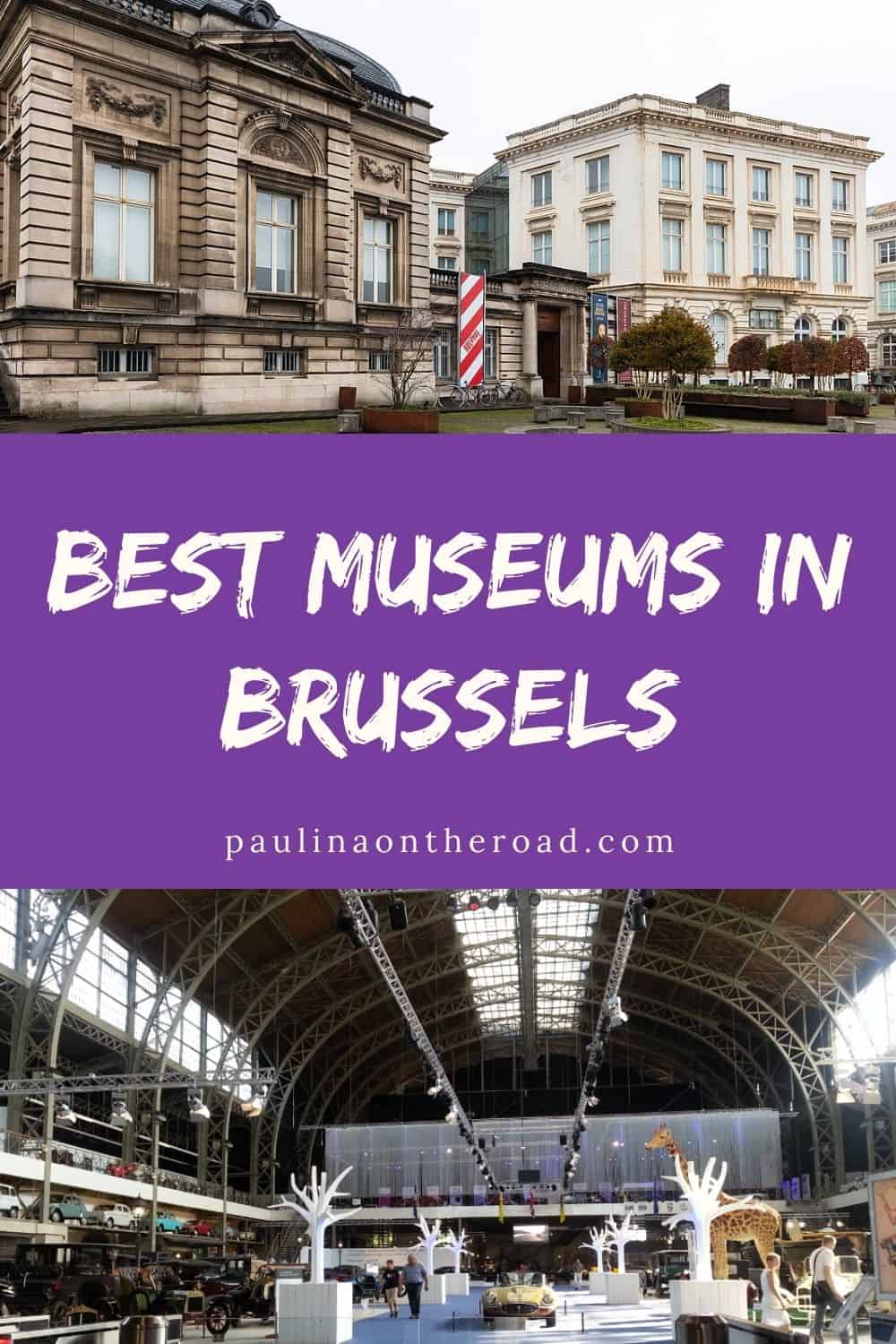 10 Best Museums in Brussels [A Local's Guide] - Paulina on the road